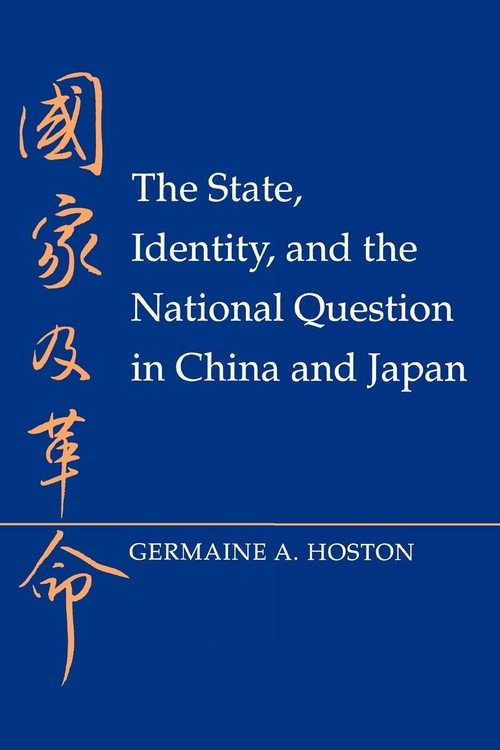 The State, Identity, and the National Question in China and Japan ...