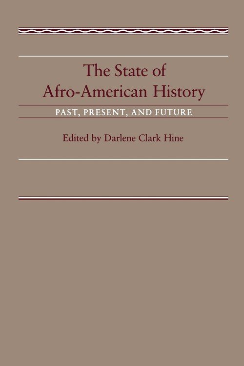 The State of Afro-American History - Darlene Clark Hine | Książka w Empik