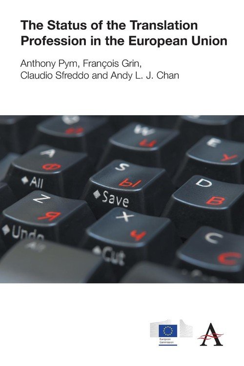 The Status of the Translation Profession in the European Union - Pym ...