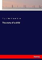 The story of a child - Deland Margaret Wade Campbell | Książka w Empik
