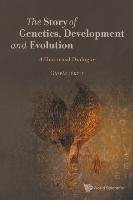 The Story of Genetics, Development and Evolution - Jekely Gaspar ...