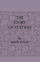 The Story of Textiles - Mary Evans | Książka w Empik