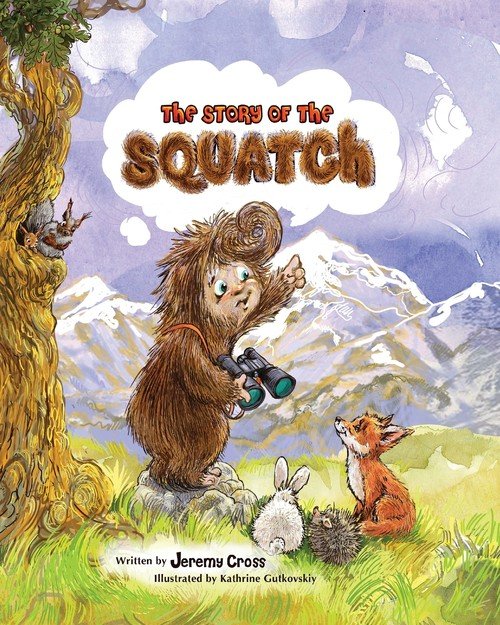 The Story of the Squatch - Jeremy Cross | Książka w Empik