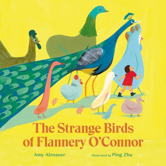 The Strange Birds of Flannery OConnor - Amy Alznauer | Książka w Empik