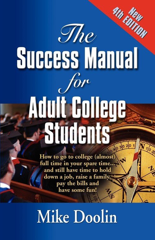 The Success Manual For Adult College Students - Doolin Mike | Książka w ...