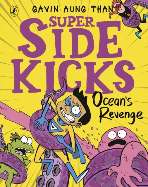 The Super Sidekicks: Oceans Revenge - Gavin Aung Than | Książka w Empik