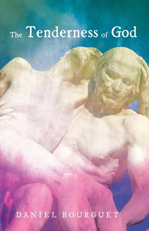 The Tenderness of God - Bourguet Daniel | Książka w Empik