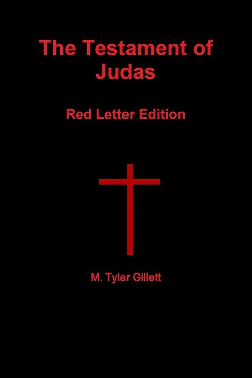 The Testament of Judas Red Letter Edition - Gillett M. Tyler | Książka ...