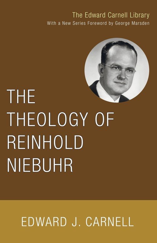 The Theology of Reinhold Niebuhr - Carnell Edward J. | Książka w Empik