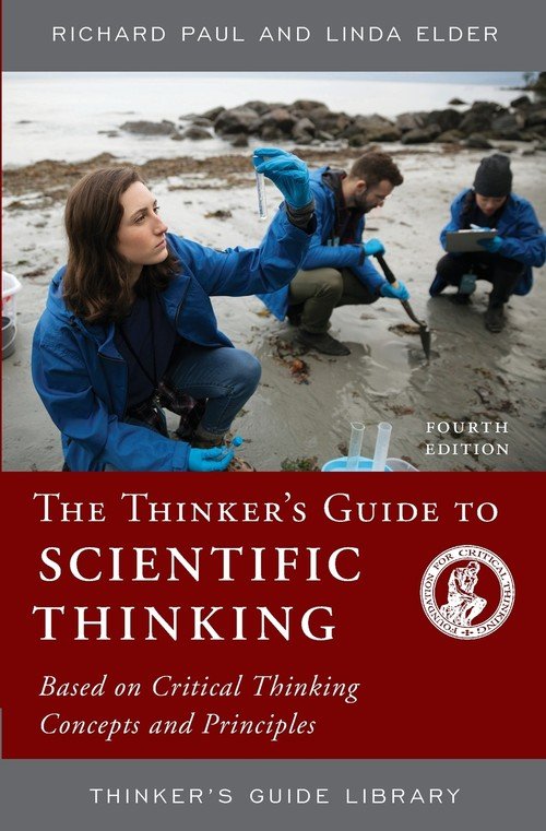 The Thinker's Guide to Scientific Thinking - Richard Paul | Książka w Empik