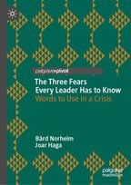 The Three Fears Every Leader Has to Know: Words to Use in a Crisis ...