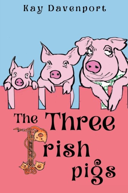The Three Irish Pigs - Kay Davenport | Książka w Empik
