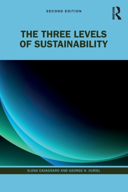 The Three Levels of Sustainability - Elena Cavagnaro | Sklep EMPIK.COM