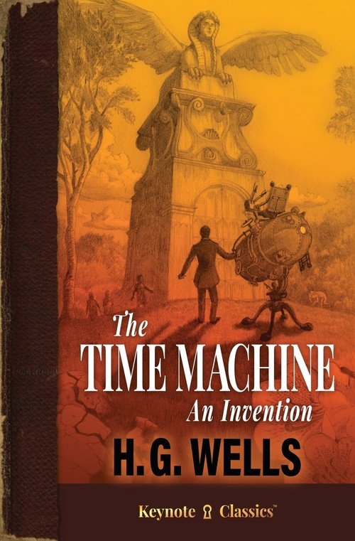 The Time Machine (Annotated Keynote Classics) - Wells H. G. | Książka w ...