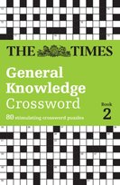 The Times General Knowledge Crossword Book 2: 80 General Knowledge ...