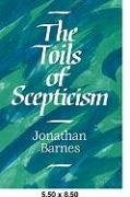 The Toils of Scepticism - Barnes Jonathan | Książka w Empik