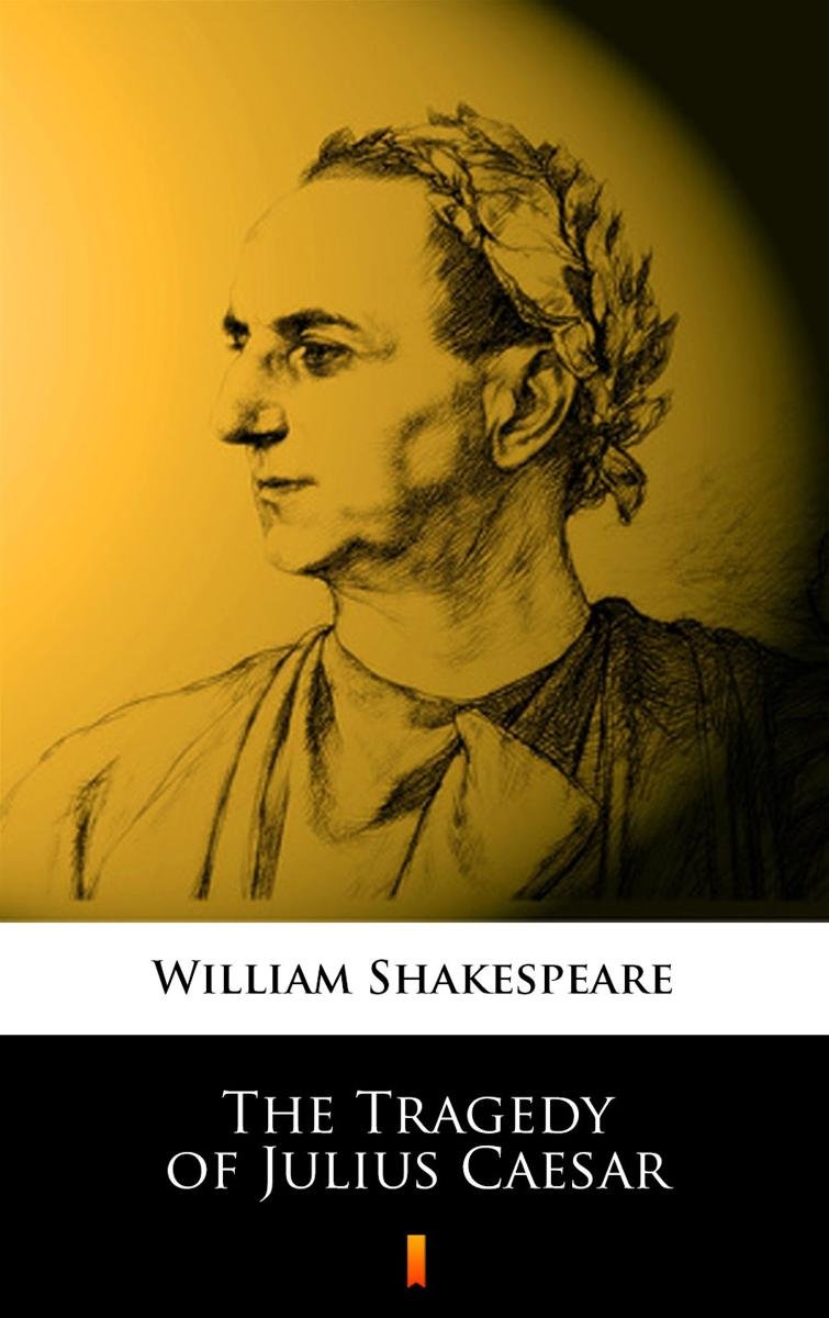 The Tragedy of Julius Caesar - ebook mobi - Shakespeare William | Ebook ...