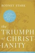 The Triumph of Christianity - Stark Rodney | Książka w Empik