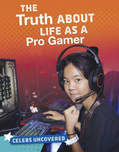 The Truth About Life as a Pro Gamer - Ciara ONeal | Książka w Empik
