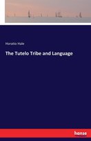 The Tutelo Tribe and Language - Hale Horatio | Książka w Empik