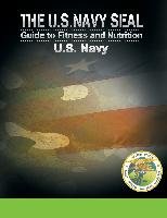The U.S. Navy Seal Guide to Fitness and Nutrition - Www.Bnpublishing ...