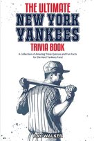 The Ultimate New York Yankees Trivia Book - Ray Walker | Książka w Empik