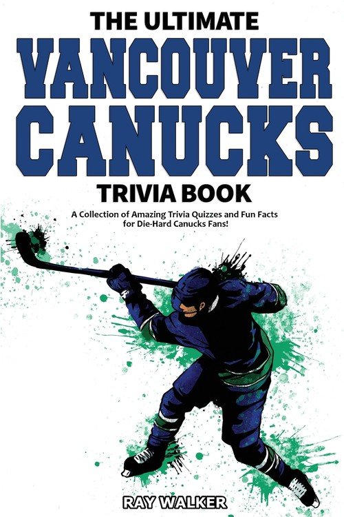 The Ultimate Vancouver Canucks Trivia Book - W opisie | Książka w Empik