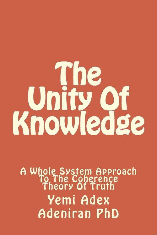 The Unity Of Knowledge - Adeniran Phd Yemi Adex | Książka w Empik