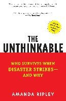 The Unthinkable: Who Survives When Disaster Strikes - And Why - Ripley ...