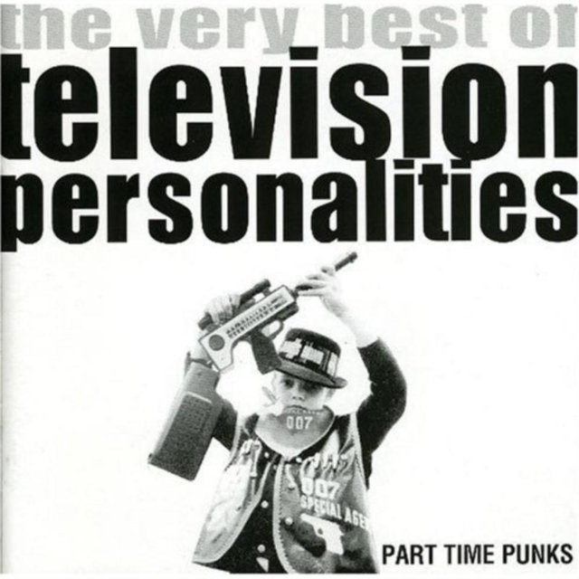 The Very Best Of Television Personalities - Television Personalities ...