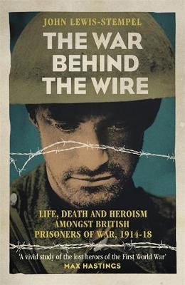 The War Behind the Wire - Lewis-Stempel John | Książka w Empik