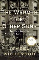 The Warmth of Other Suns: The Epic Story of America's Great Migration ...