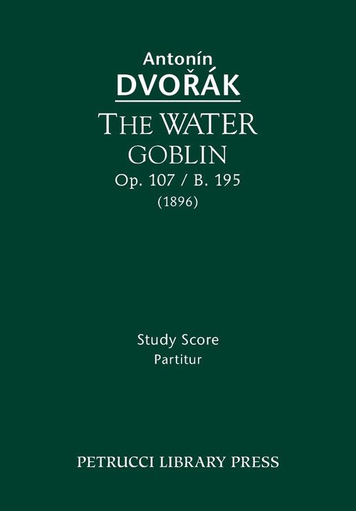 The Water Goblin, Op.107 / B.195 - Dvorak Antonin | Książka w Empik