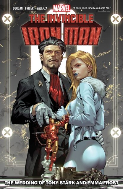 The Wedding Of Tony Stark And Emma Frost. Invincible Iron Man. Volume 2 - Duggan Gerry | Książka ...