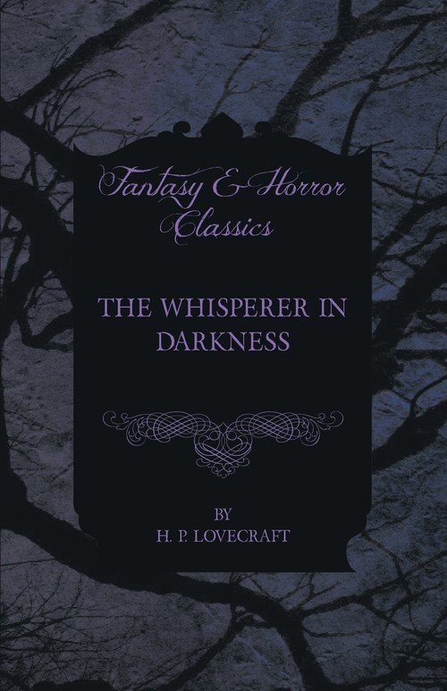 The Whisperer in Darkness - H.P. Lovecraft | Książka w Empik