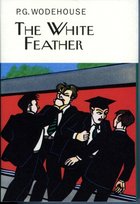 The White Feather - Wodehouse P.G. | Książka w Empik