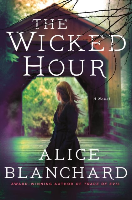 The Wicked Hour: A Natalie Lockhart Novel - Blanchard Alice | Książka w ...