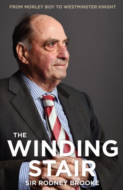 The Winding Stair: From Morley Boy to Westminster Knight - Rodney Brooke | Książka w Empik