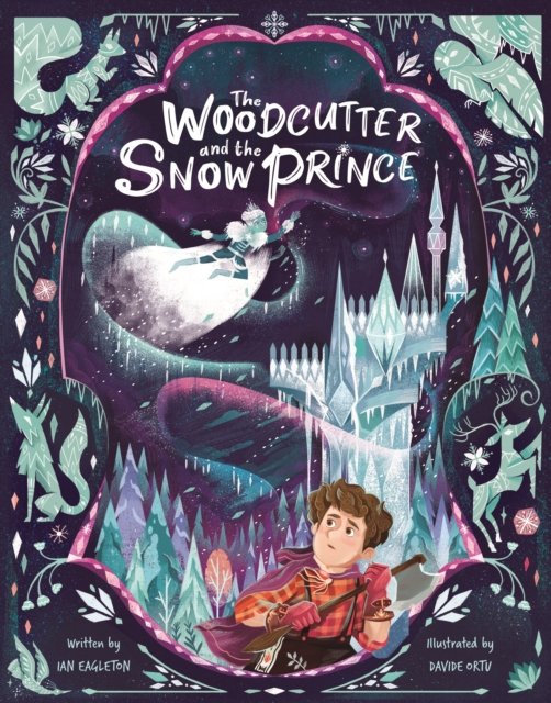 The Woodcutter and The Snow Prince - Ian Eagleton | Książka w Empik