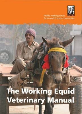 The Working Equid Veterinary Manual - The Brooke | Książka w Empik