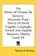 The Works Of Thomas De Quincey - Quincey Thomas | Książka w Empik