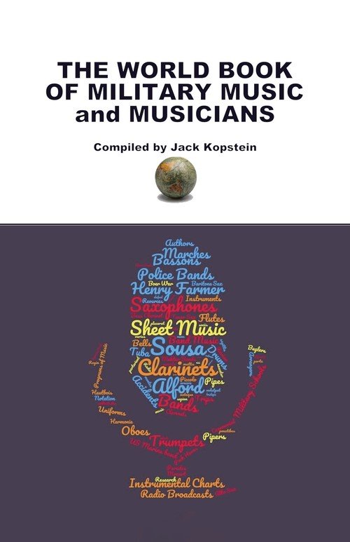 The World Book of Military Music and Musicians - W opisie | Książka w Empik