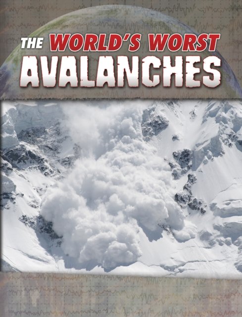 The Worlds Worst Avalanches - Tracy Nelson Maurer | Książka w Empik