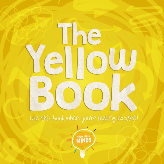 The Yellow Book. Use this book when youre feeling excited! - William ...
