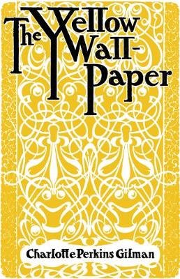 The Yellow Wallpaper - Charlotte Perkins Gilman | Książka w Empik