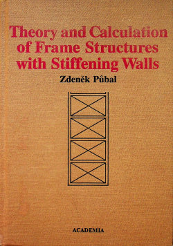 Theory and Calculation of Frame Structures with Stiffening Walls ...