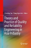 Theory and Practice of Quality and Reliability Engineering in Asia Industry - Springer Singapore ...