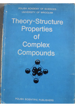 Theory Structure properties of complex compounds - | Książka w Empik