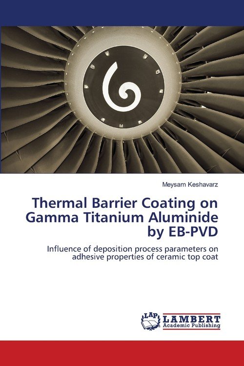 Thermal Barrier Coating on Gamma Titanium Aluminide by EB-PVD ...