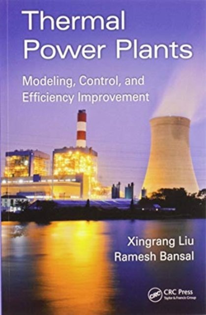 Thermal Power Plants: Modeling, Control, and Efficiency Improvement ... Thermal Power Plants: Modeling, Control, and Efficiency Improvement ...